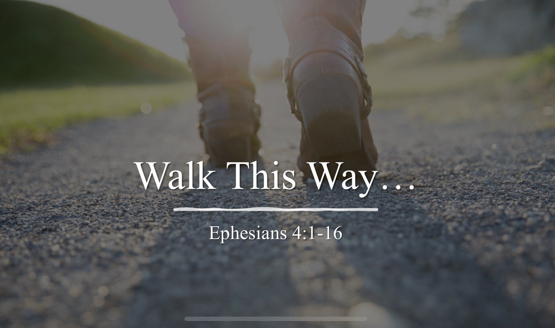 Walk This Way… – East Main Church of Christ