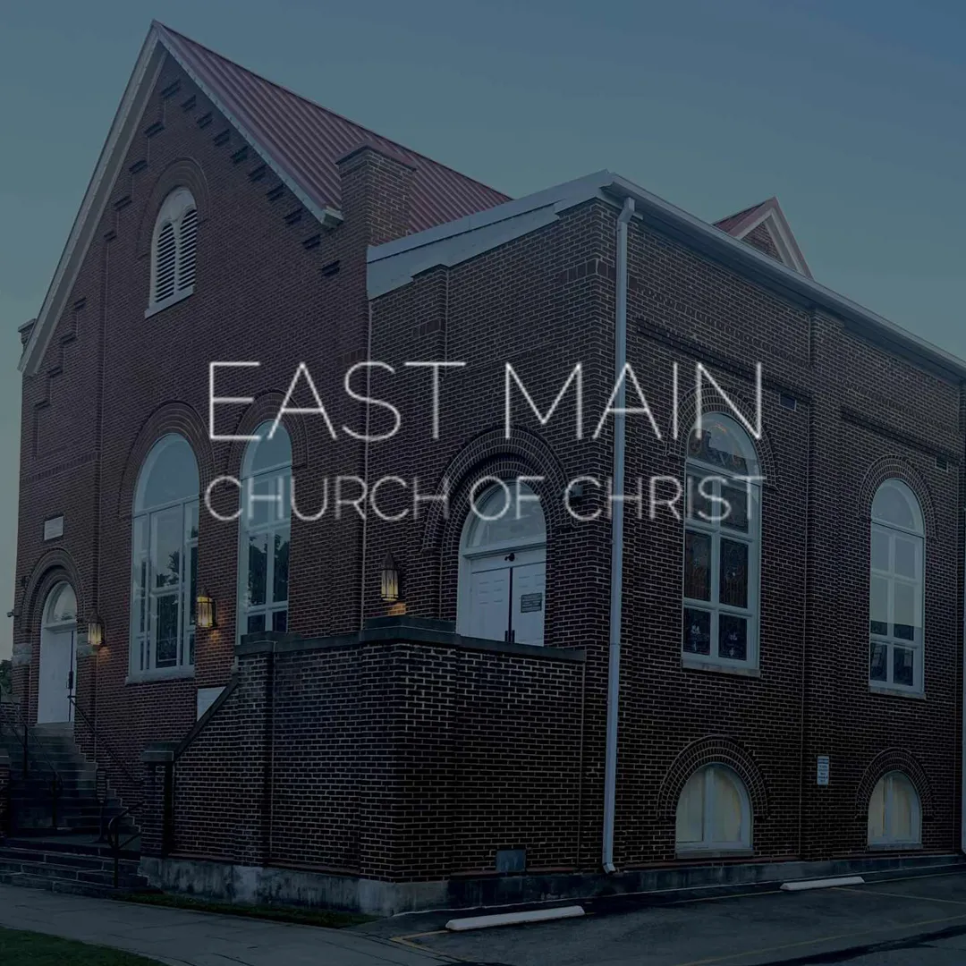 East Main Church of Christ