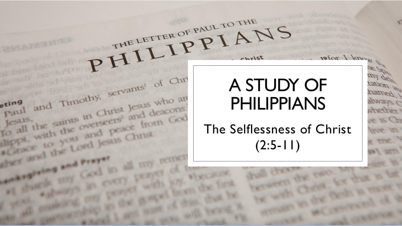 The Selflessness of Christ – East Main Church of Christ